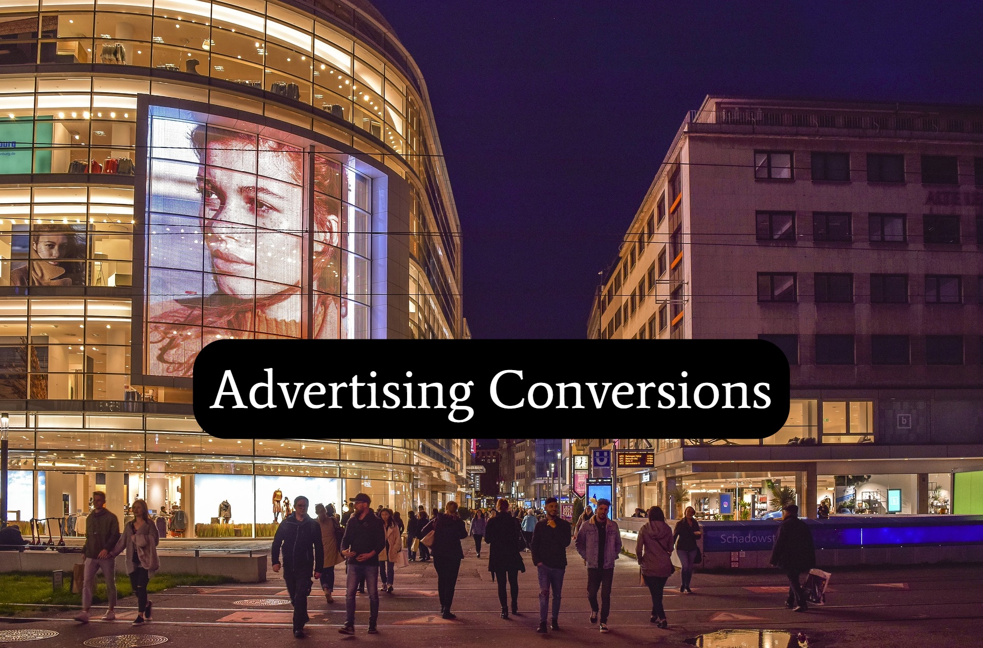 Advertising Conversions: Types and when to use them | Canada